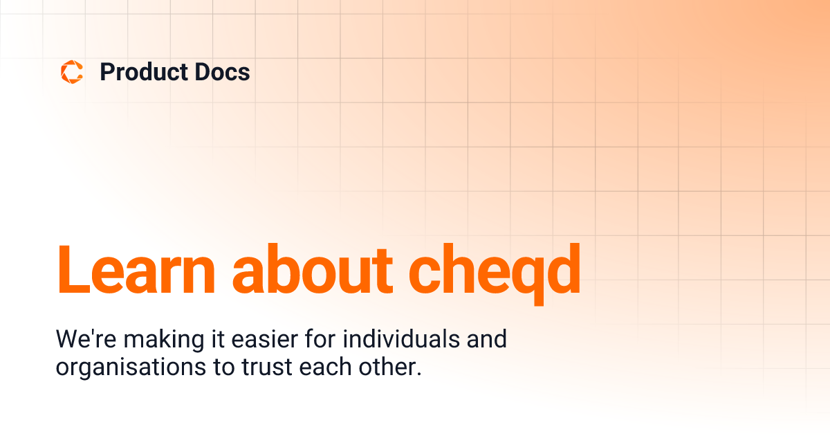 Learn about cheqd | Learning Docs | Product Docs