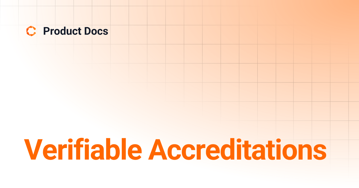Verifiable Accreditations | Product Docs