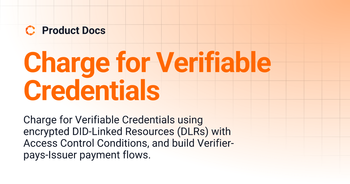 Charge for Verifiable Credentials | Product Docs