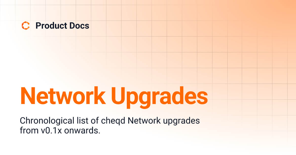 Network Upgrades | Product Docs