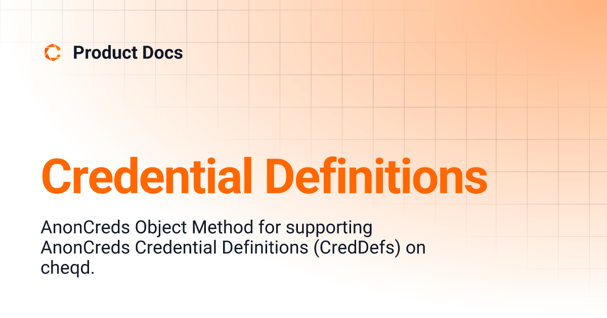 Credential Definitions | Product Docs