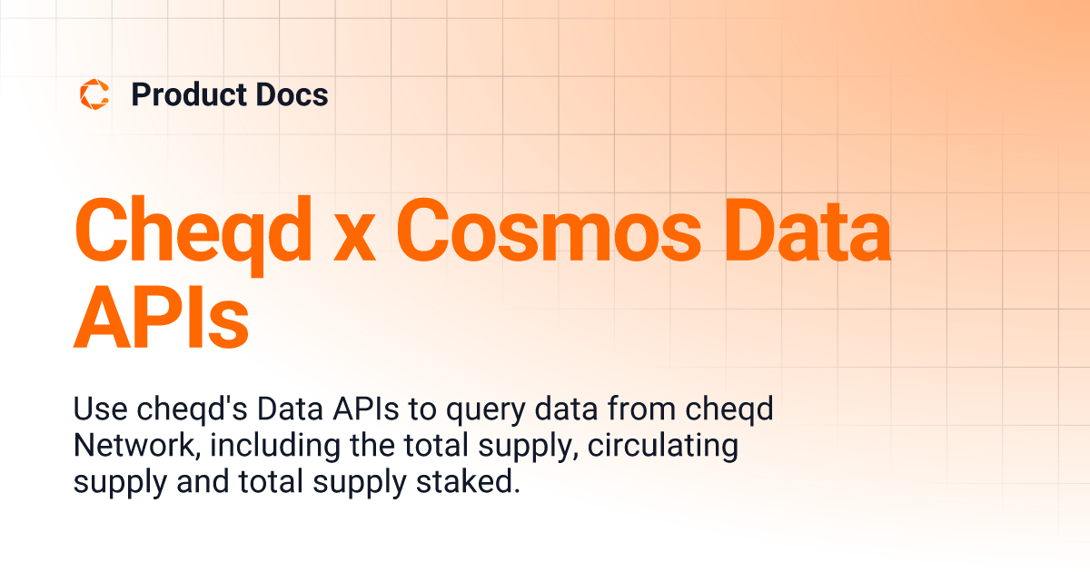 Cheqd x Cosmos Data APIs | Product Docs