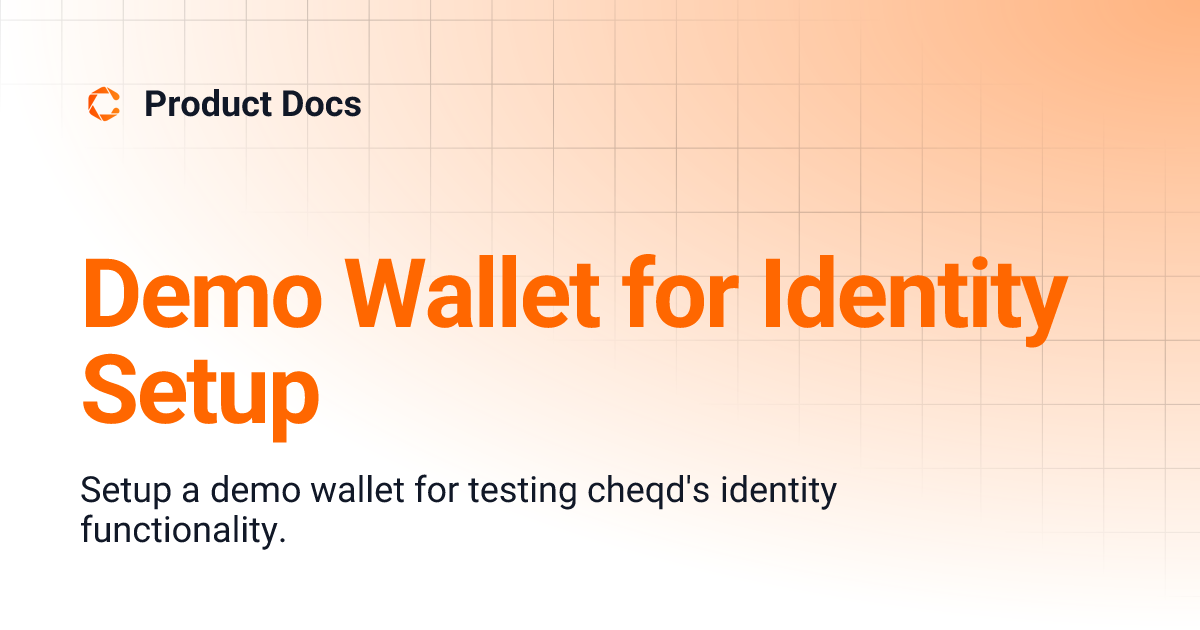 Demo Wallet for Identity Setup | Product Docs