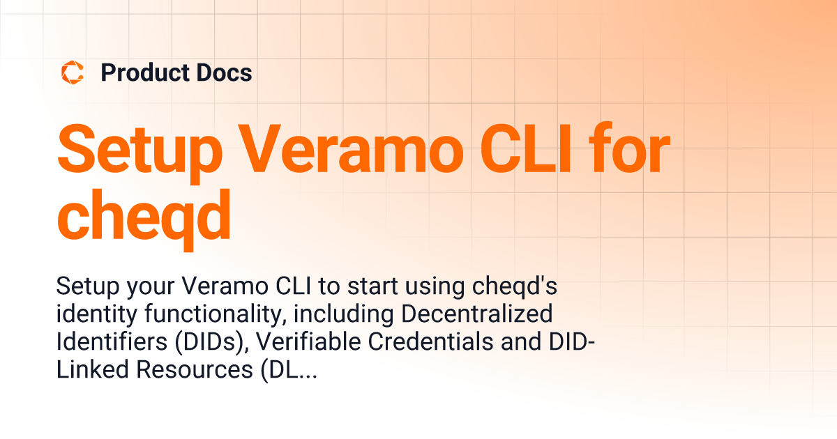 Setup Veramo CLI for cheqd | Product Docs