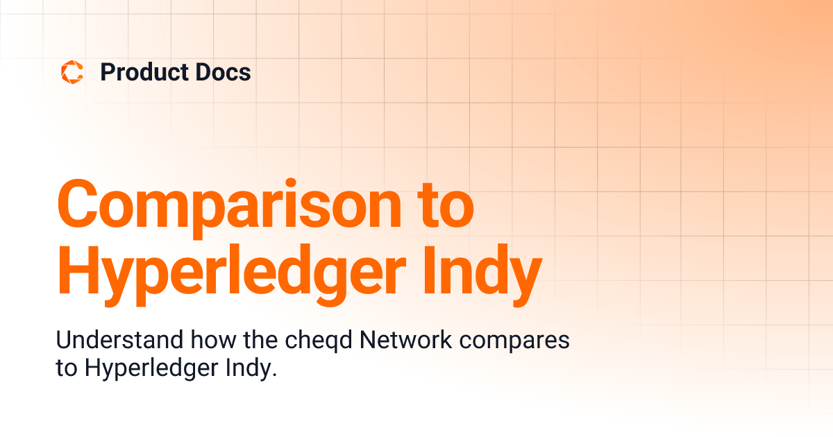 Comparison to Hyperledger Indy | Product Docs