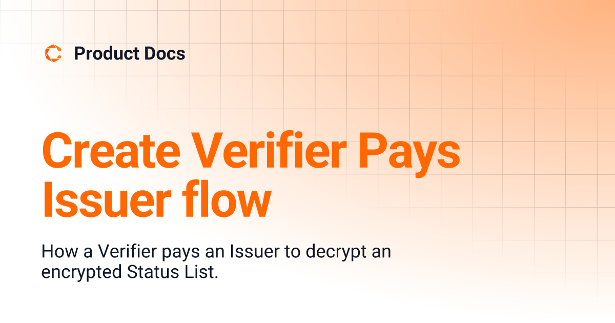 Create Verifier Pays Issuer flow | Product Docs