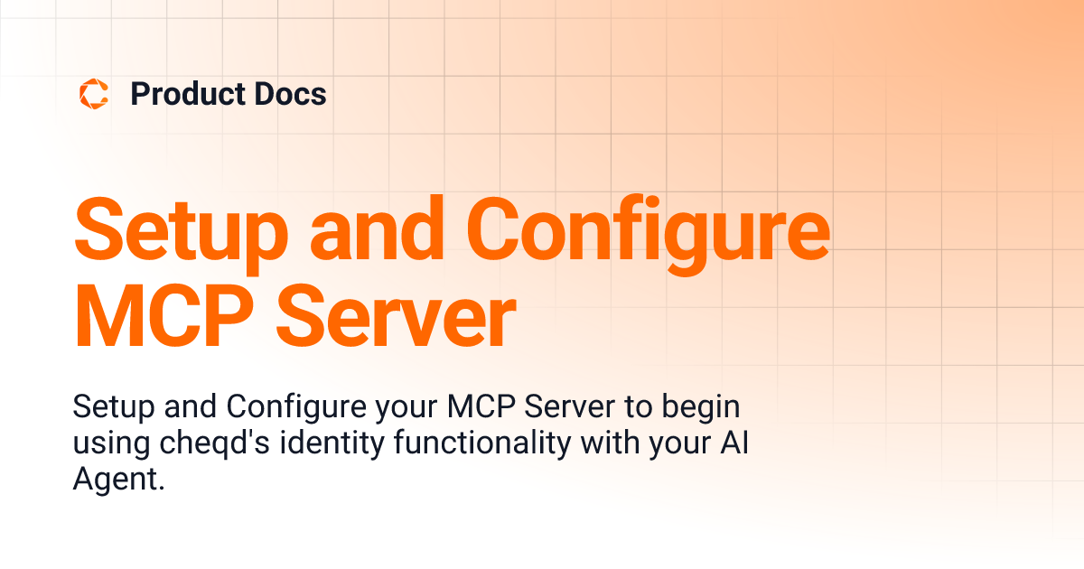 Setup and Configure MCP Server | Product Docs
