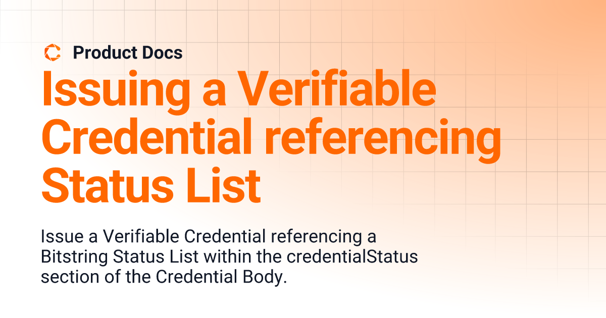 Issuing a Verifiable Credential referencing Status List | Product Docs