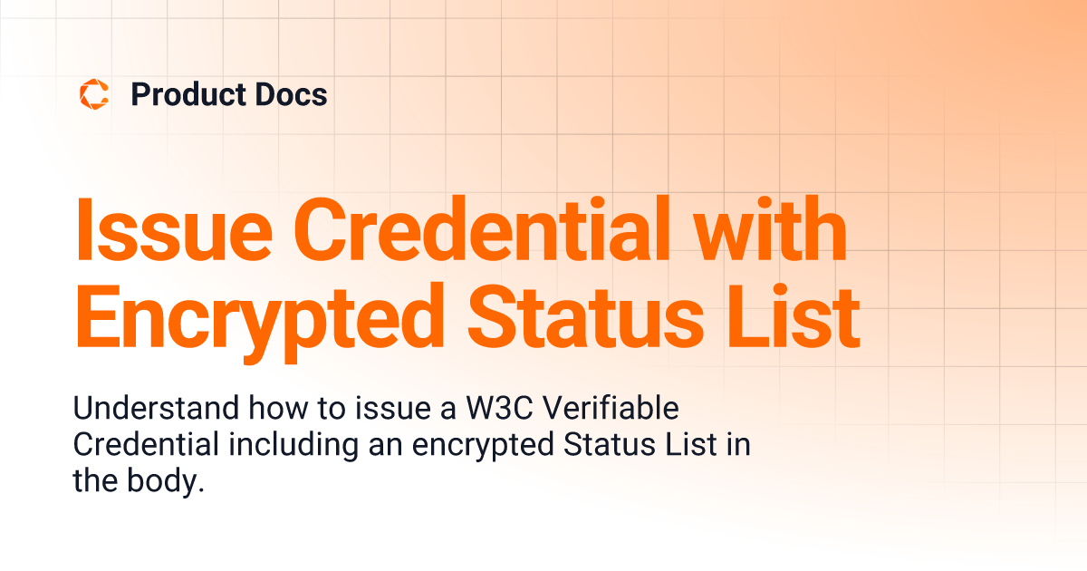 Issue Credential with Encrypted Status List | Product Docs