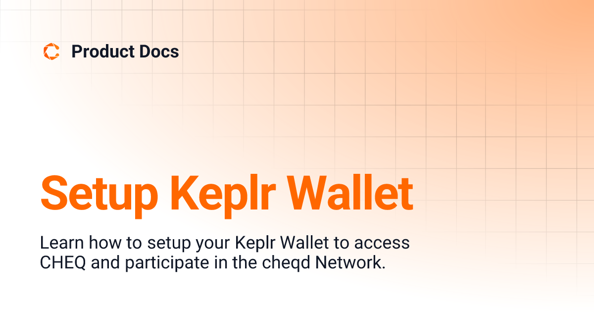 Setup Keplr Wallet | Product Docs