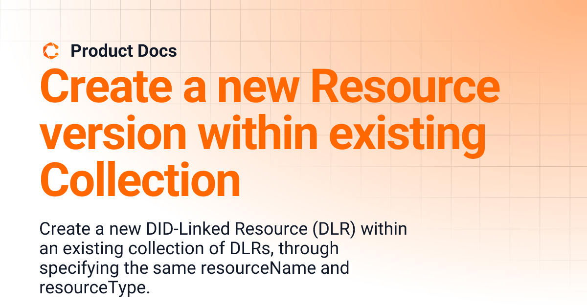 Create a new Resource version within existing Collection | Product Docs